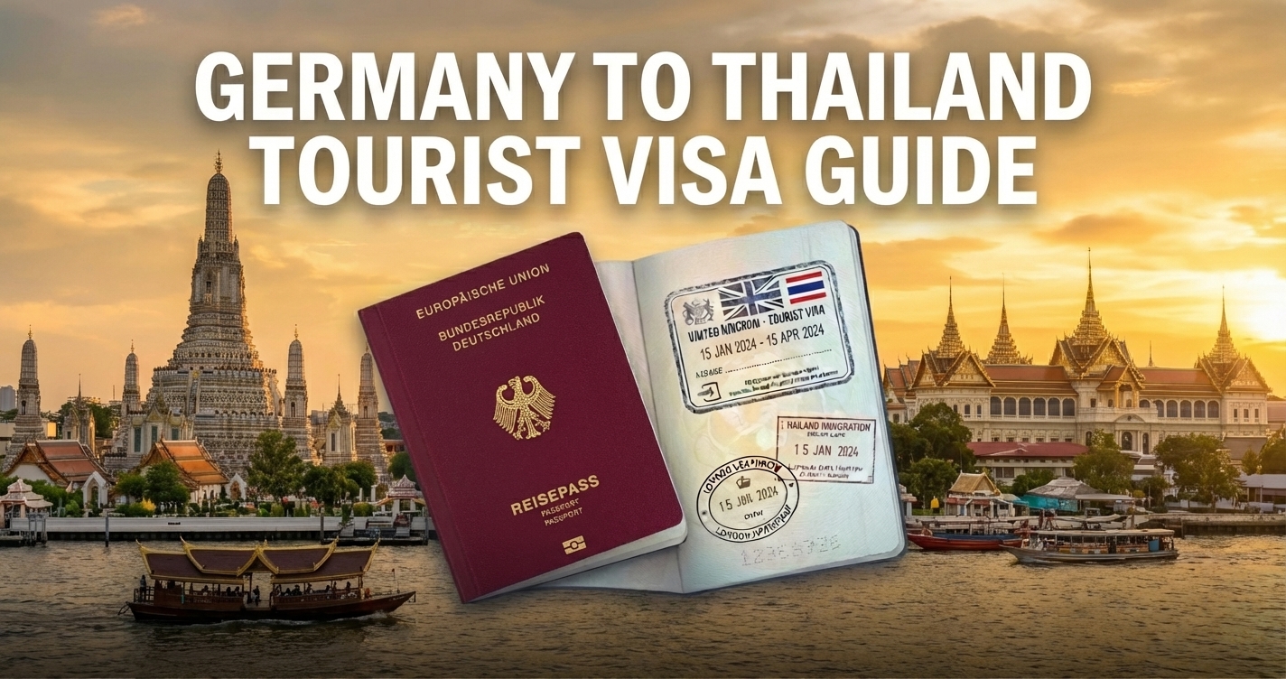 Thailand Visa for Germany Citizens 2026 - Requirements, Fees ...