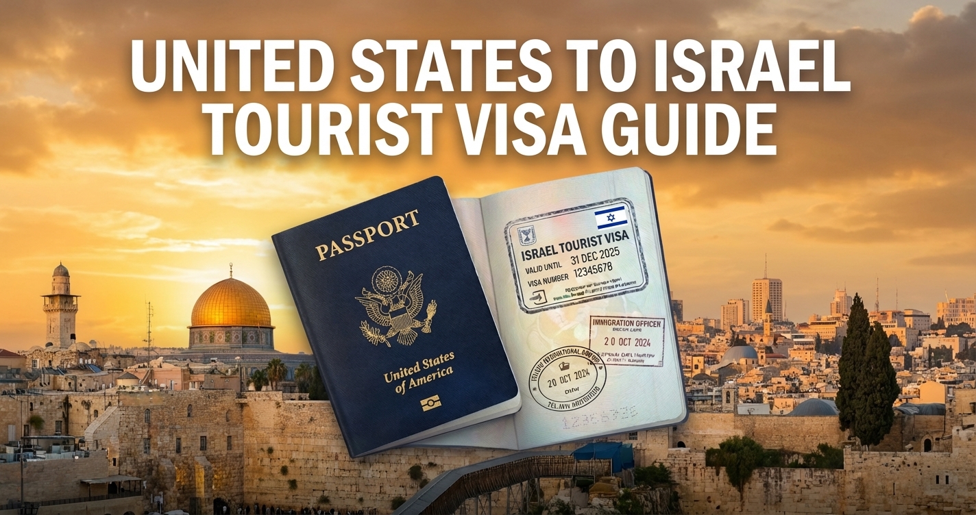 Israel Visa for United States Citizens 2026 - Requirements, Fees ...
